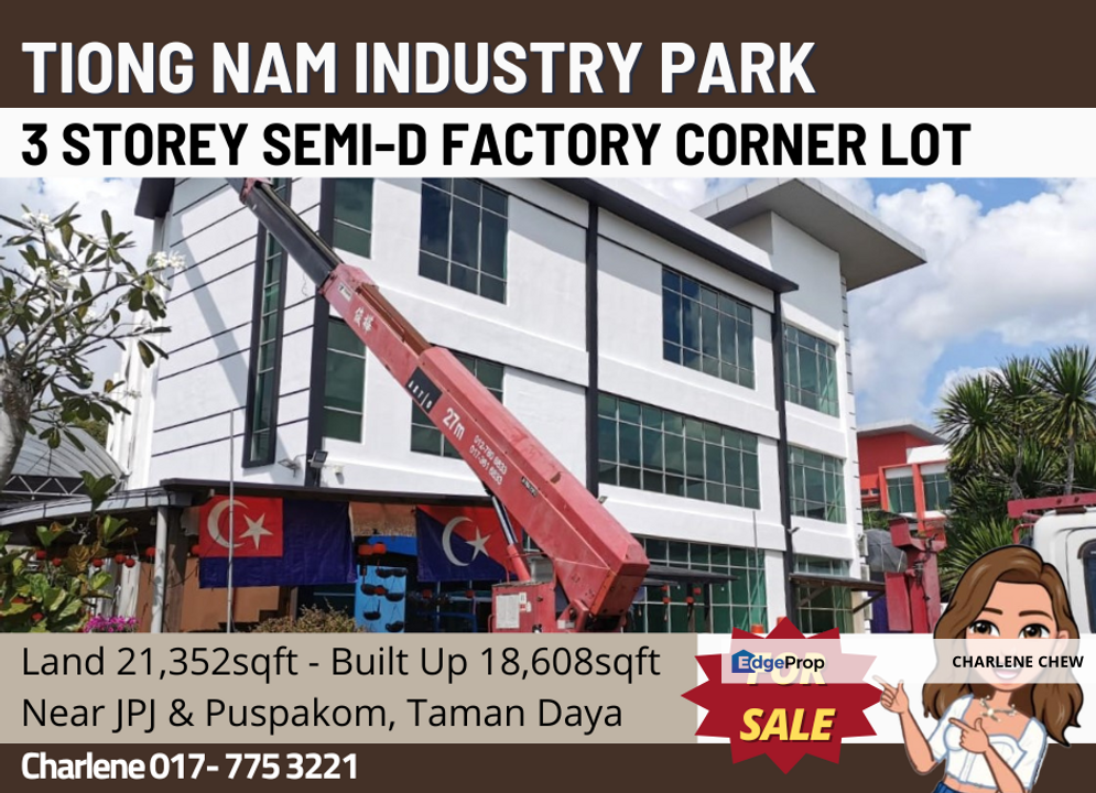 Tiong Nam Industrial Park 3 Storey Semi D Factor Corner Lot for Sale @RM6,500,000 By CHARLENE ...