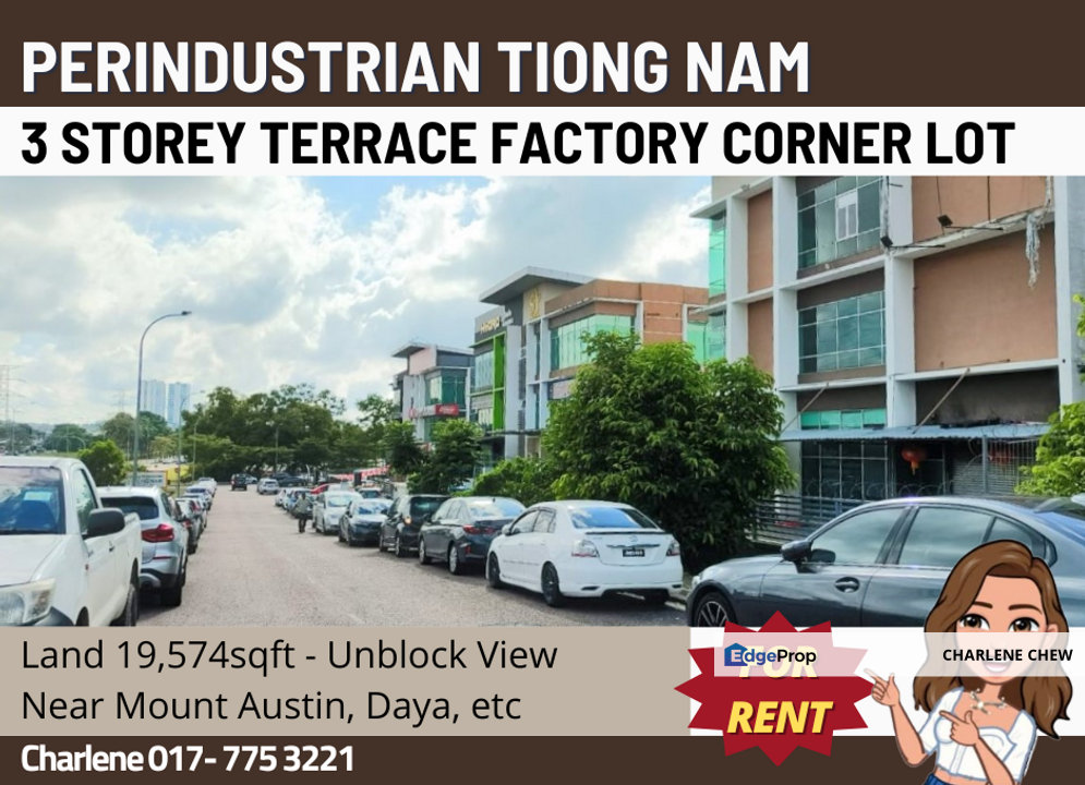 Kawasan Perindustrian Tiong Nam 3 Storey Factor Corner Lot for Rental @RM20,000 By CHARLENE CHEW ...