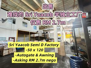 Sri Yaacob Semi D Factory For Sale for Sale @RM2,700,000 By DERRICK ...