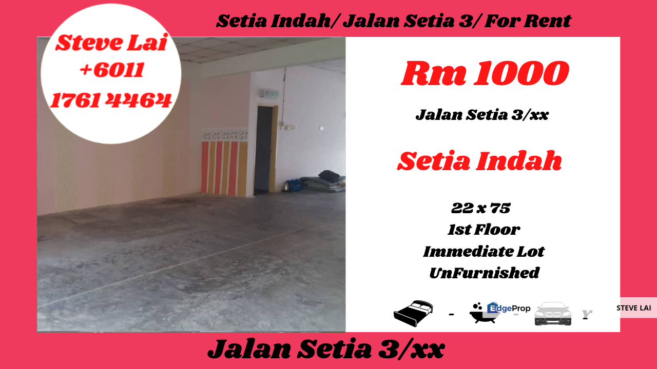Setia Indah/ Jalan Setia 3/ For Rent for Rental @RM1,000 By STEVE LAI ...