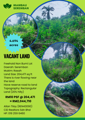 Mambau Vacant Land for Sale @RM2,044,710 By ALLAN TILAY | EdgeProp.my