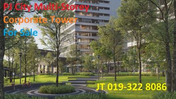 PJ City Multi-Storey Corporate Tower For Sale for Sale @RM174,000,000 ...
