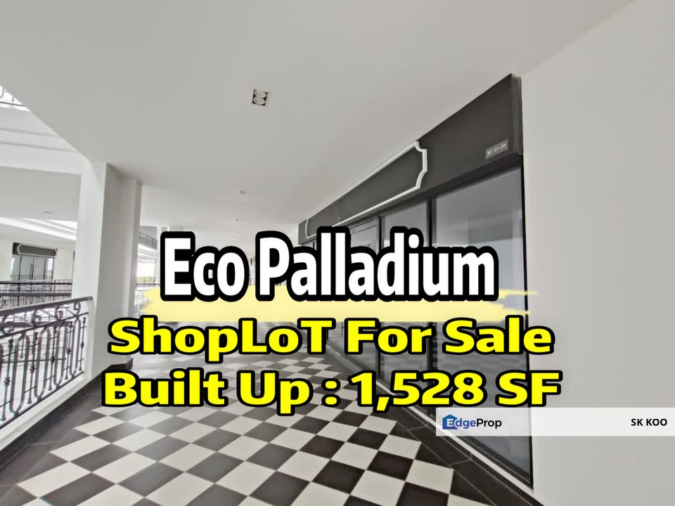Eco Palladium Shop-Office For Sale for Sale @RM567,000 By SK KOO ...