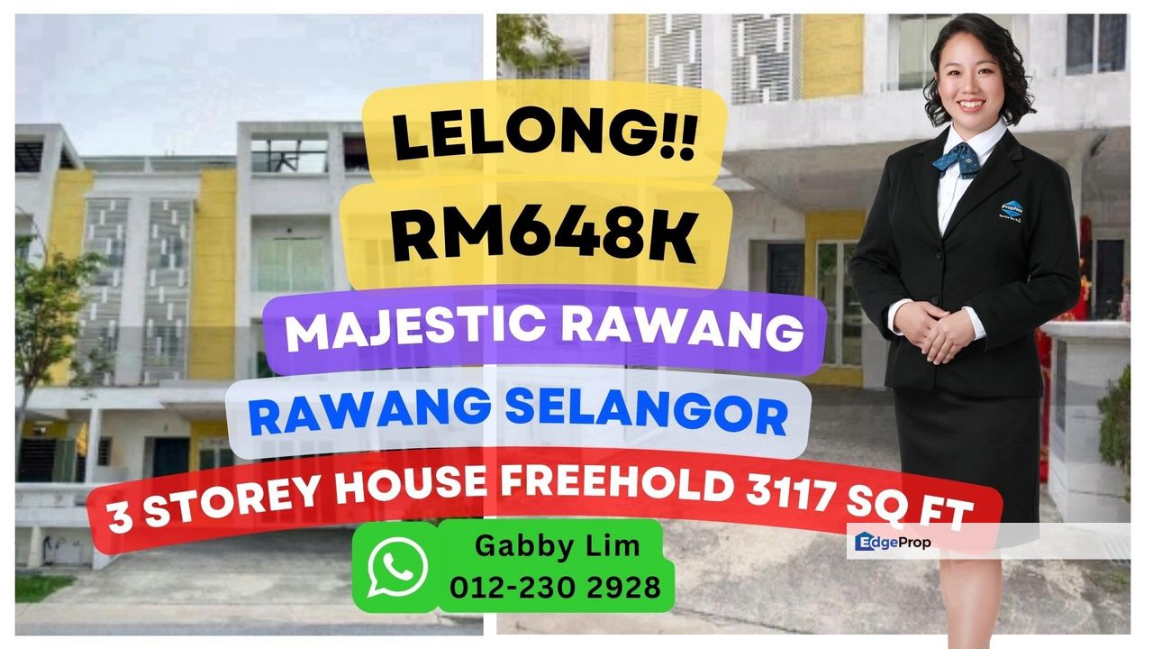 Lelong Super Cheap 3 Storey House @ Majestic Rawang Selangor for Sale @RM648,000 By GABBY LIM ...
