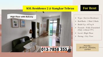 KSL Residence 2 | Kangkar Tebrau | 2 Bed Type | High Floor | Unit For ...