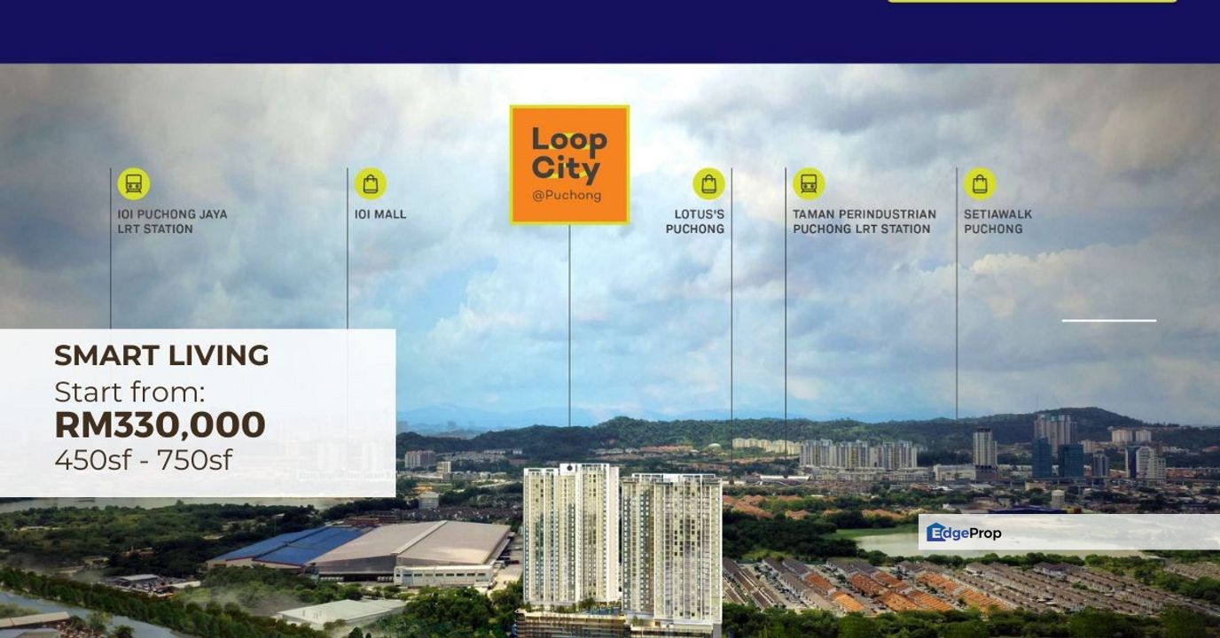 Low Entry Price New Project - Loop City Puchong for Sale @RM330,000 By CHOOI KOK MUN | EdgeProp.my