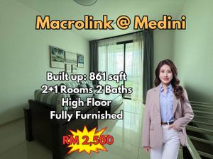 Macrolink @ Medini 2+1 Bedrooms Fully Furnished For Rent for Rental @RM2,500 By CADY CHONG ...