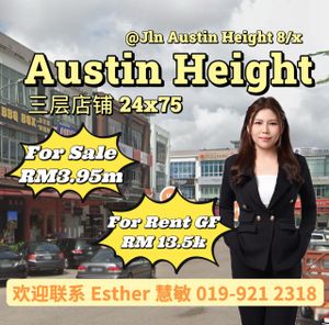 Austin Height 3storey shoplot for Sale @RM3,950,000 By ESTHER CHONG ...