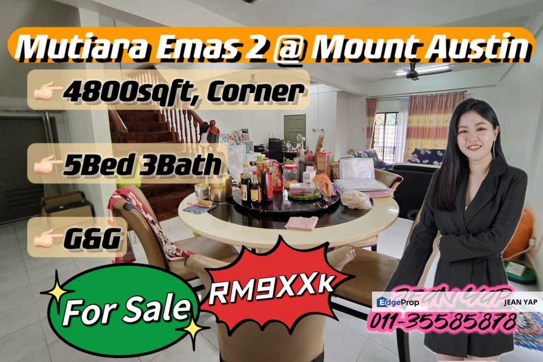 Mutiara Emas Mount Austin Double Storey 5BR Corner for Sale @RM950,000 ...