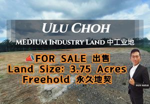 Ulu Choh Industrial Land For Sale for Sale @RM9,801,000 By ALLEN TAN ...