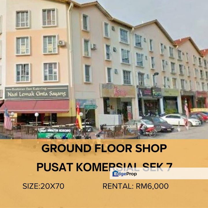 Ground floor Shop Pusat Komersial Seksyen 7 Shah Alam for Rental @RM6 ...
